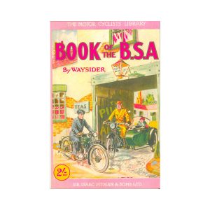 BSA Motorcycles 1929 Book by Waysider Sloper Round Tank - BSA Manuals